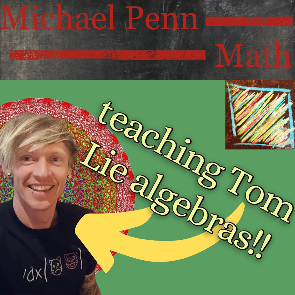 Michael Penn teaches Tom Lie Algebras – TOM ROCKS MATHS