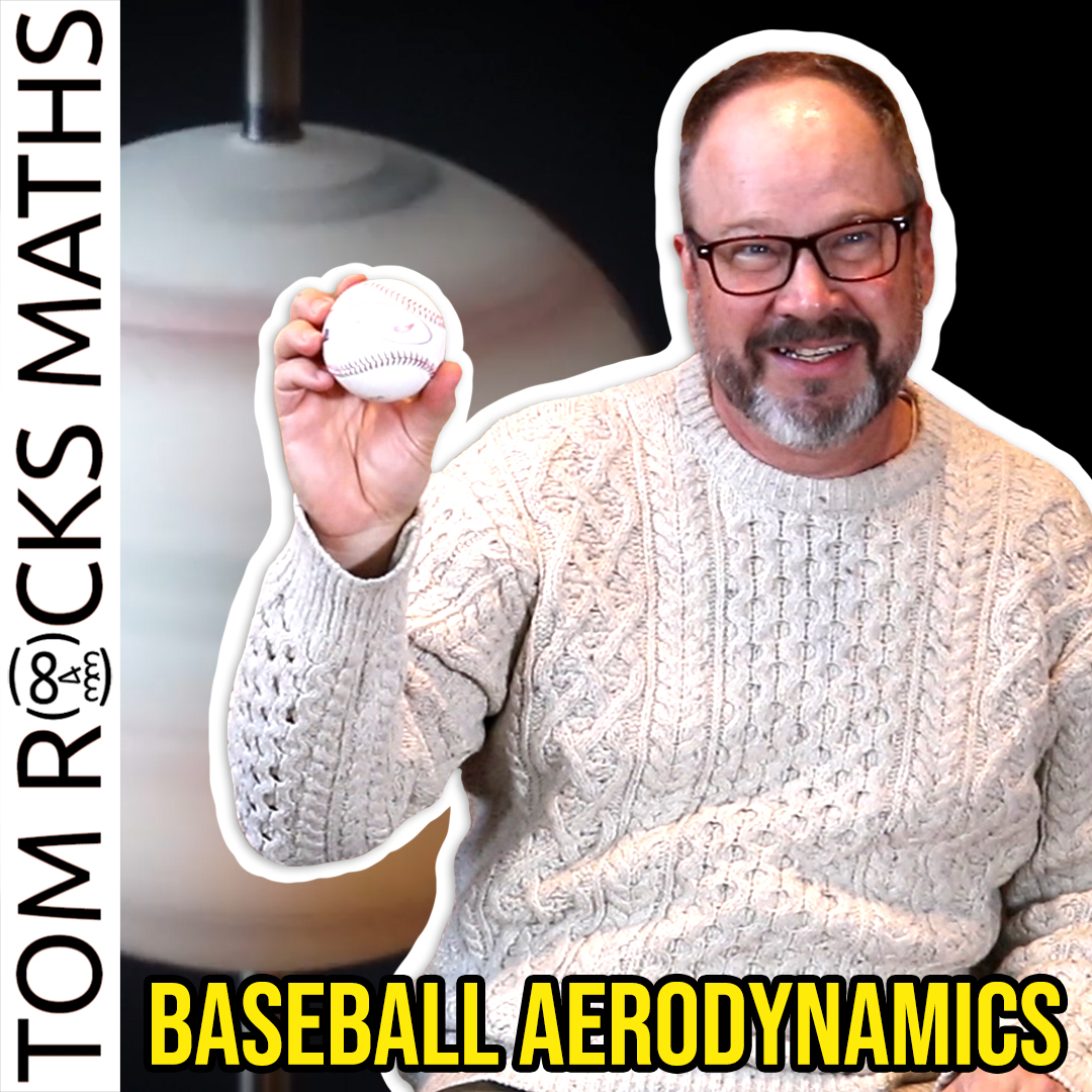 Baseball Aerodynamics – TOM ROCKS MATHS
