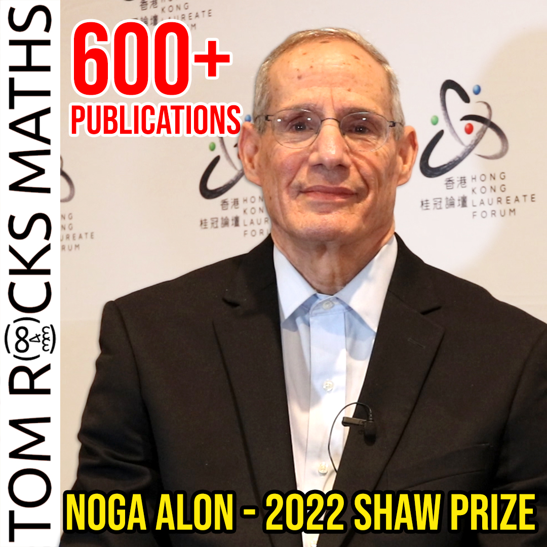 The Mathematician with 600 Publications – Noga Alon (2022 Shaw Prize ...