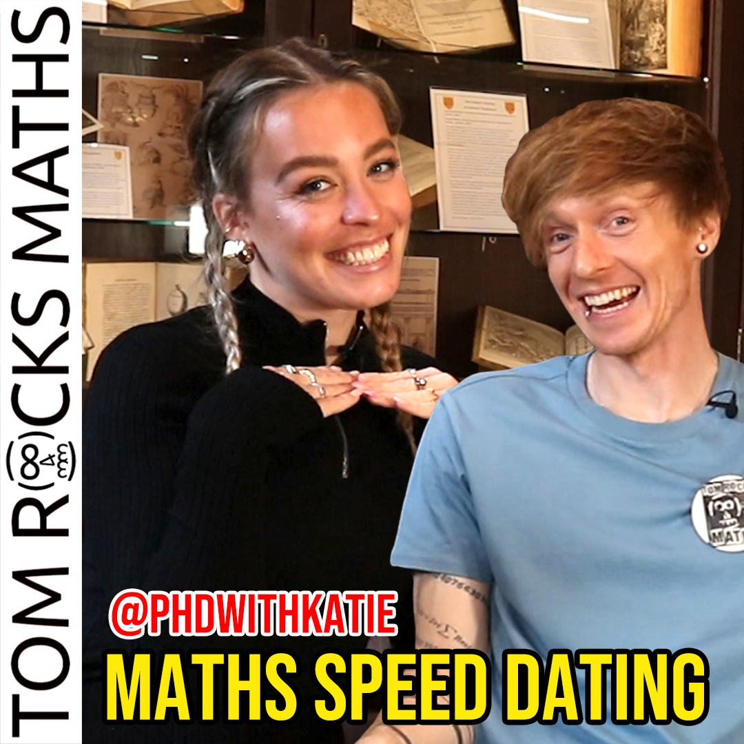 Maths Speed Dating – Oxford PhD Student Katie – TOM ROCKS MATHS