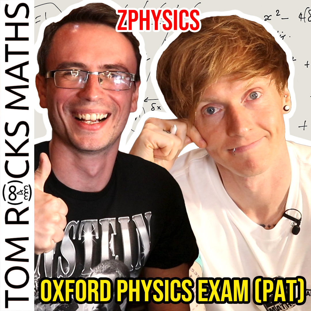 Oxford University Mathematician takes Oxford PHYSICS Admissions Test ...