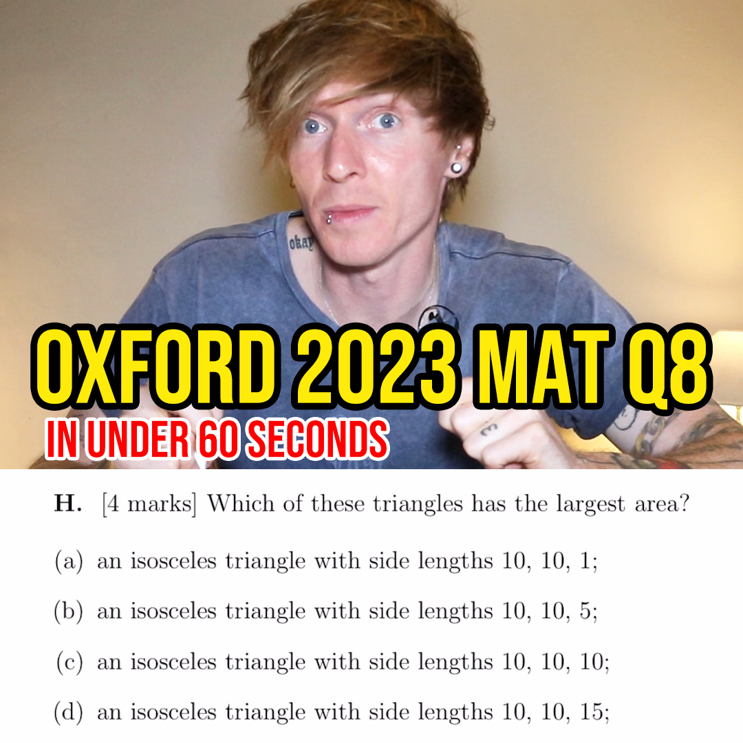 Oxford University Maths Admissions Test 2023 Question 8 – TOM ROCKS MATHS