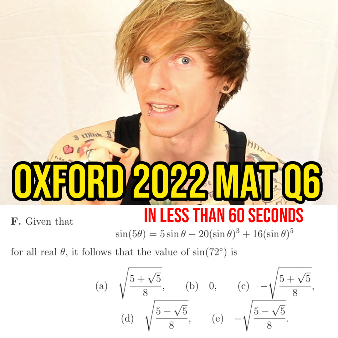 Oxford University Maths Admissions Test 2022 Question 6 – TOM ROCKS MATHS